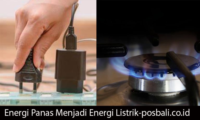 Energi Panas Menjadi Energi Listrik