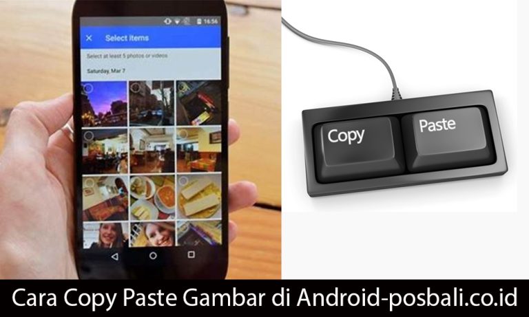 Panduan Lengkap Cara Copy Paste Gambar di Android