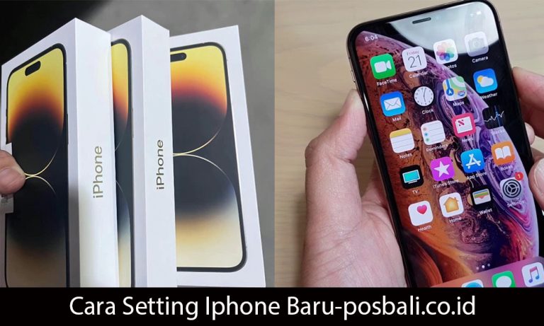 Cara Setting iPhone Baru